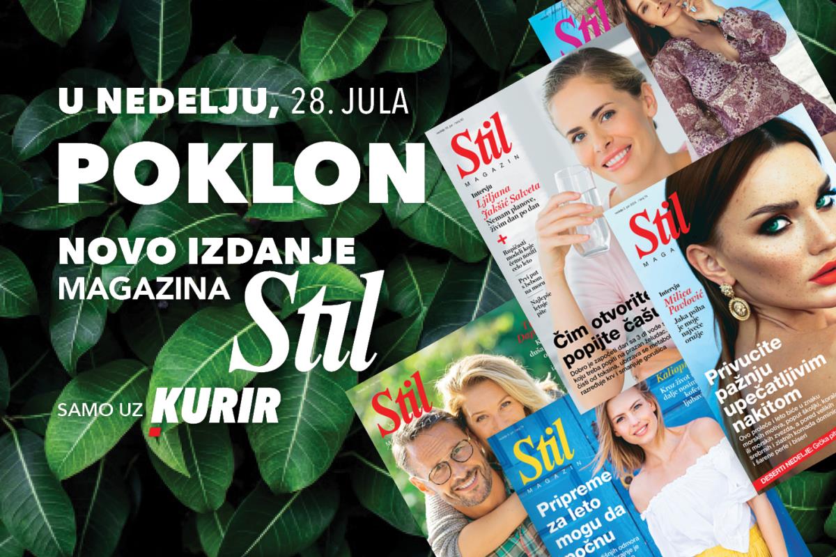 U nedelju, 28. Jula ne propustite novi broj magazina Stil! | Stil